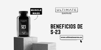 S23 SARMs - Beneficios – Ultimate SARMS España